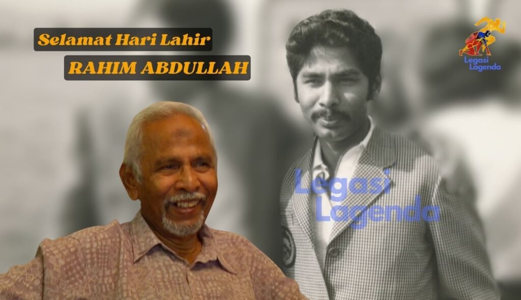 Rahim Abdullah – Dari Berkaki Ayam ke Kota Munich – Legasi Lagenda